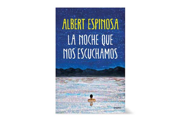 La Noche que Nos Escuchamos - Albert Espinosa en Tienda Inglesa